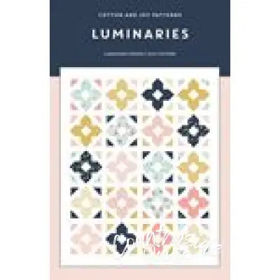 Cotton and Joy Luminaries Quilt Pattern — Countryside Quilts